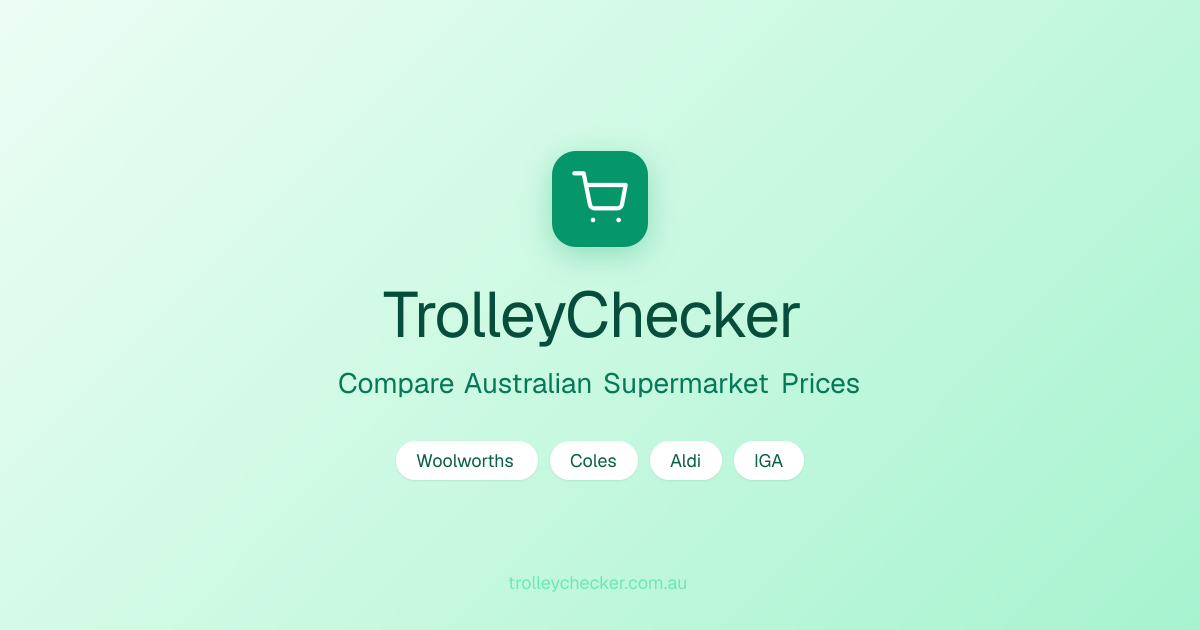 TrolleyChecker — Woolworths, Coles, Aldi & IGA Compared